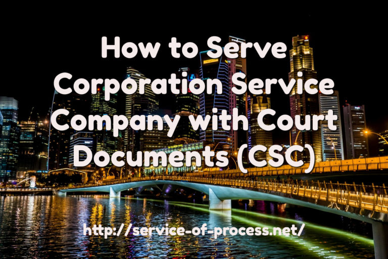How to Serve Corporation Service Company Illinois with Court Documents ...
